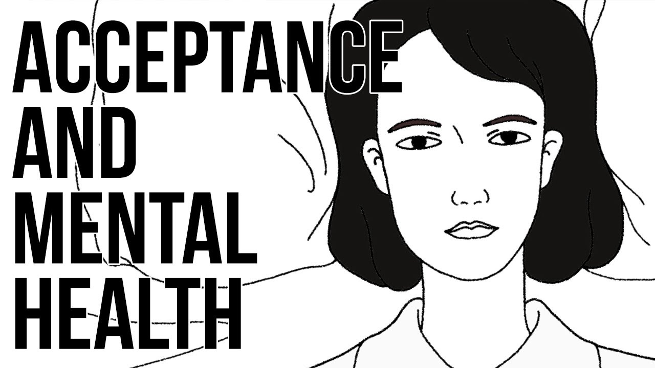 Acceptance and Mental Health - Behavioral Healthcare Network