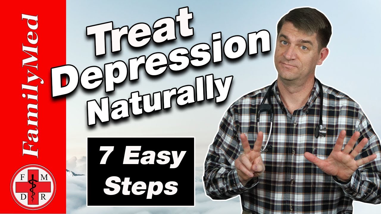 7 Ways to Treat Depression Naturally Without Medications! - Behavioral ...
