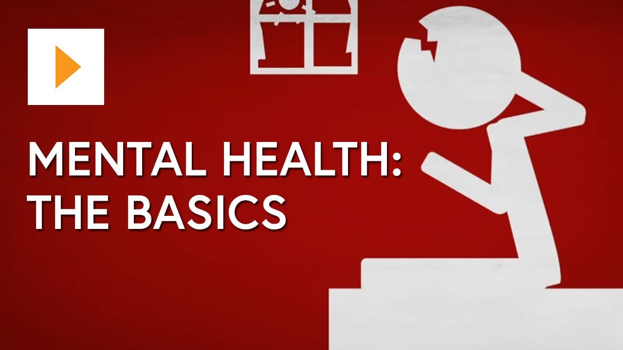 Mental Health: The Basics - Behavioral Healthcare Network