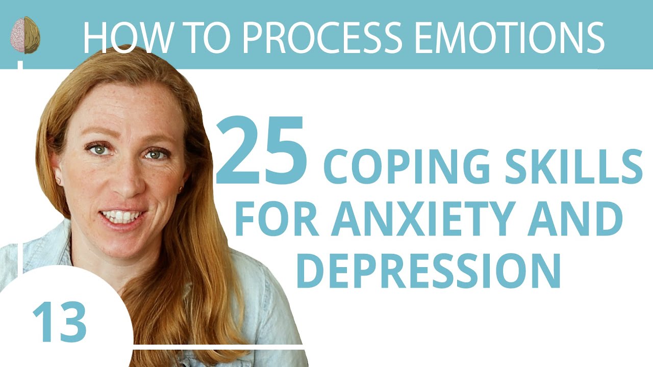 Coping Skills for Anxiety or Depression 13/30 How to Process Emotions ...
