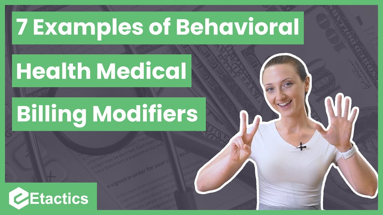 7 Examples of Behavioral Health Medical Billing Modifiers - Behavioral ...