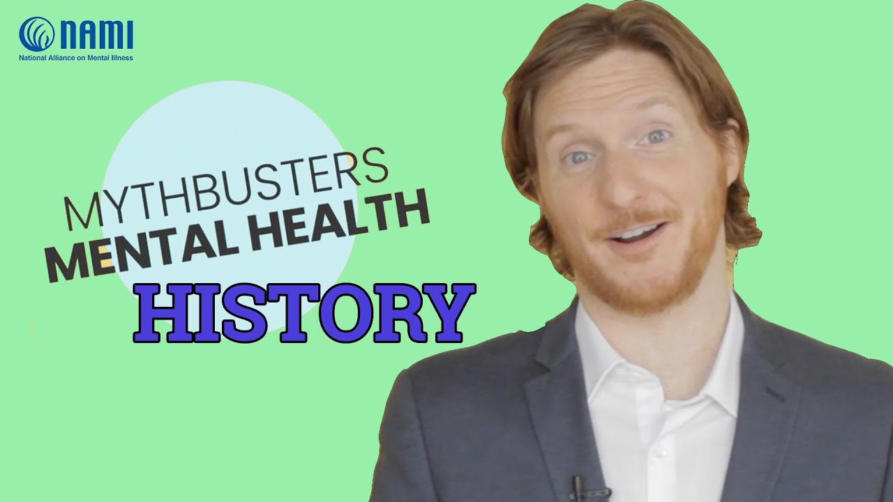 Mental Health Myth Busters: History of Mental Health - Behavioral ...