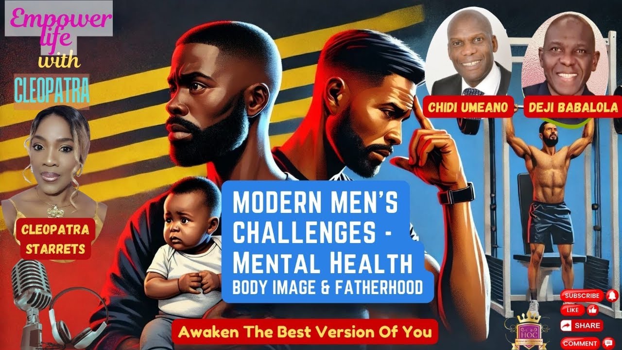 Modern Men's Challenges: Body Image, Mental Health & Fatherhood ...