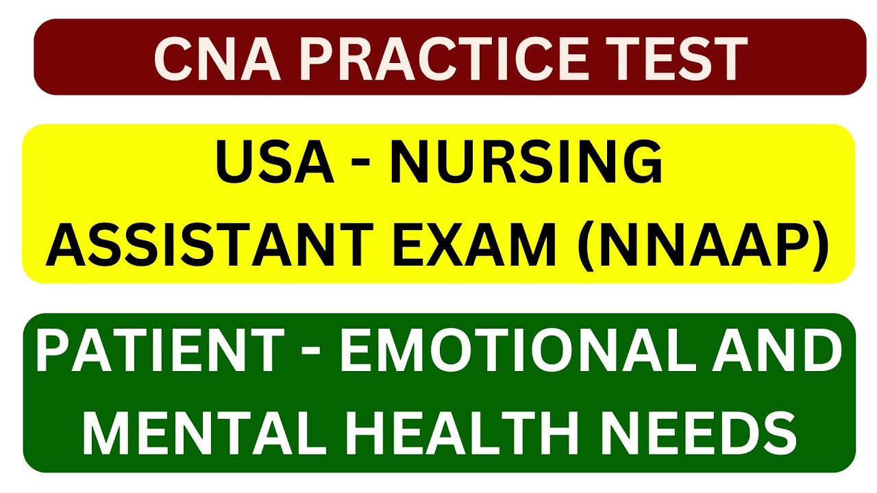 CNA PRACTICE TEST QUESTION | EMOTIONAL & MENTAL HEALTH NEEDS MCQ | USA ...
