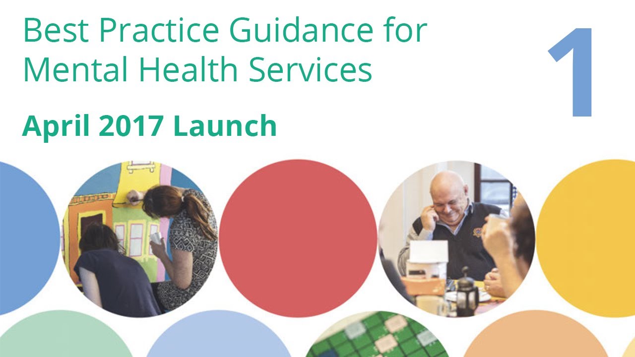Launch (1 of 3): Best Practice Guidance for Mental Health Services ...