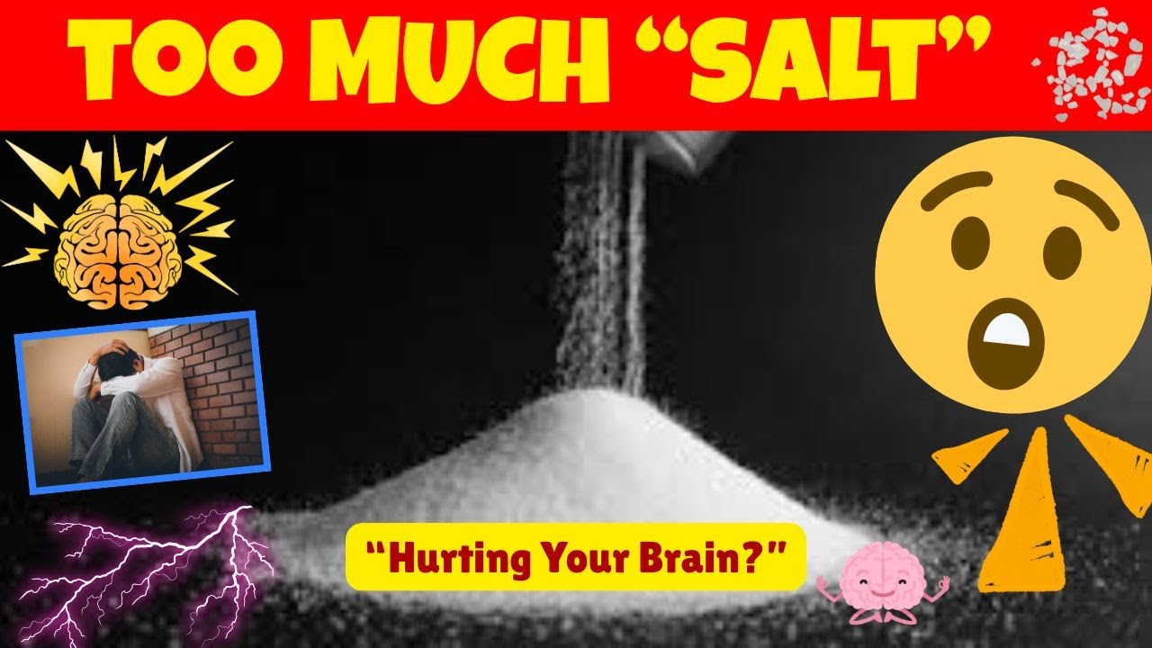 TOO MUCH SALT? || IT COULD BE AFFECTING YOUR MENTAL HEALTH || SALT AND ...