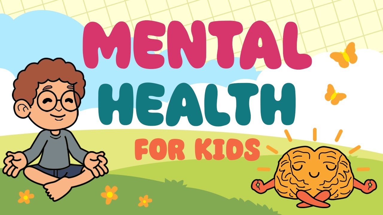 Mental Health For Kids – Positive Habits For Good Mental Health ...
