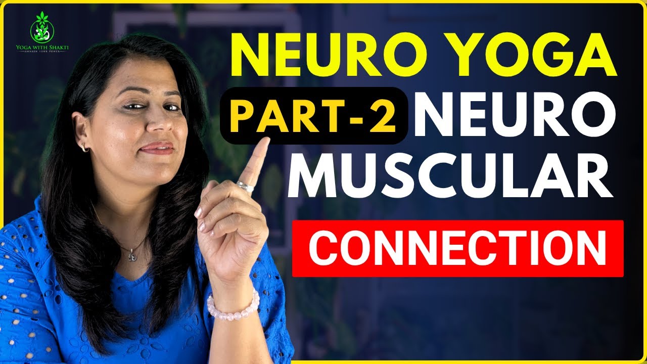 Neuro Yoga to Activate Brain-Body Connection | Boost Focus, Memory & Mental Health Naturally ...
