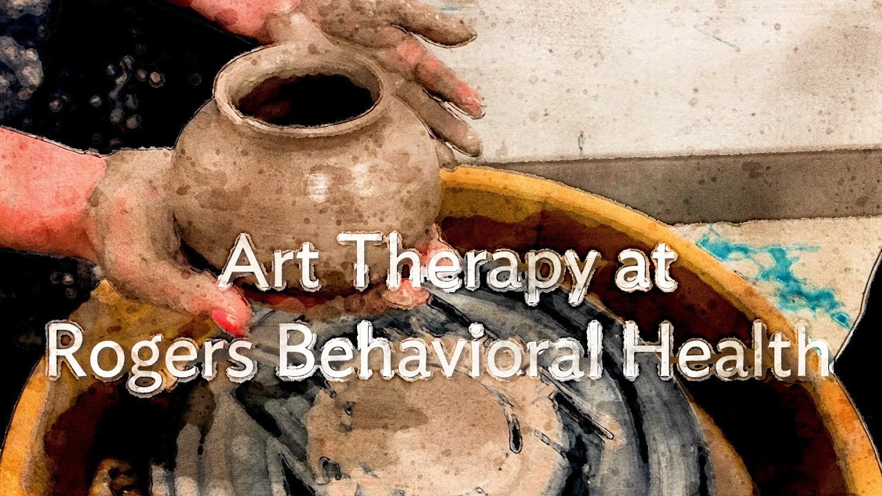 Art Therapy at Rogers Behavioral Health - Behavioral Healthcare Network