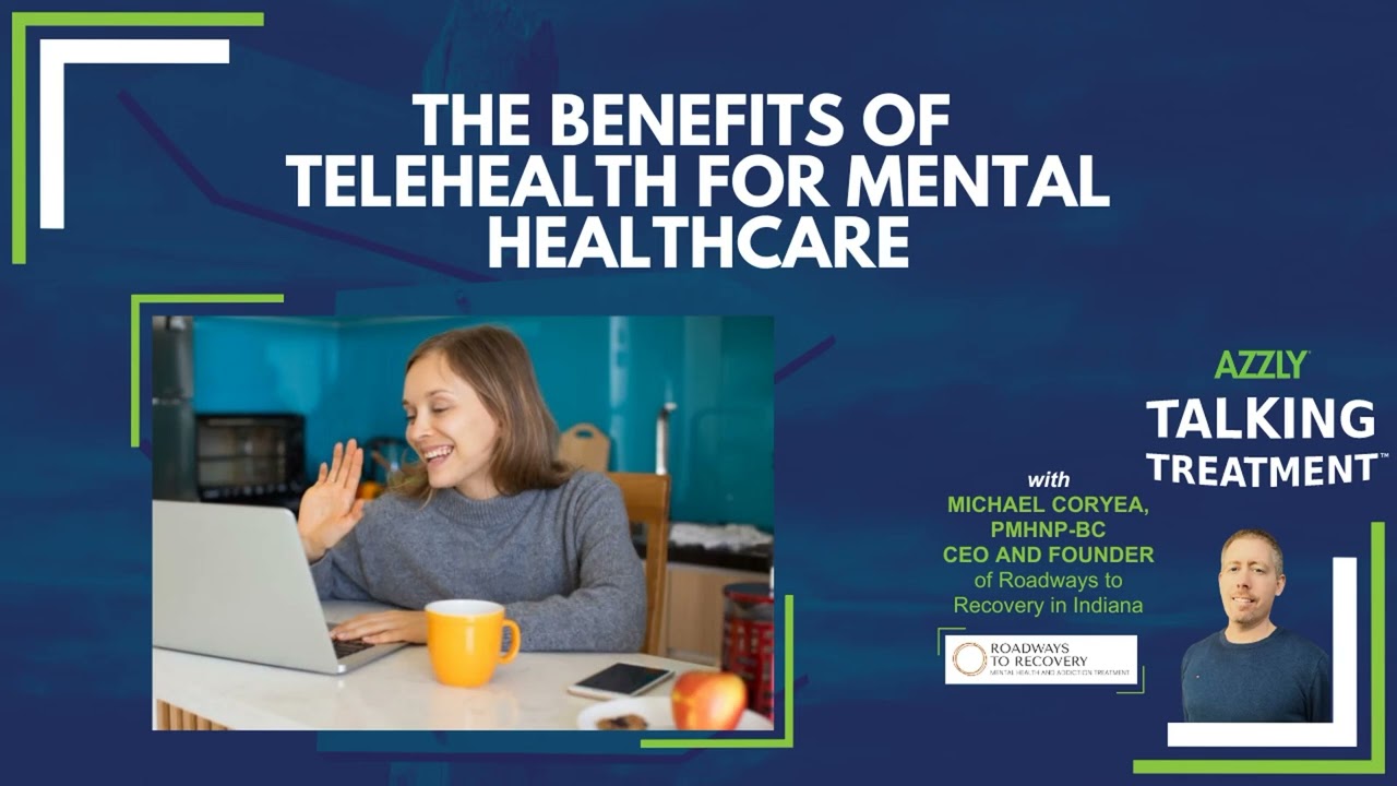 The Benefits of Telehealth for Mental Healthcare - Behavioral ...