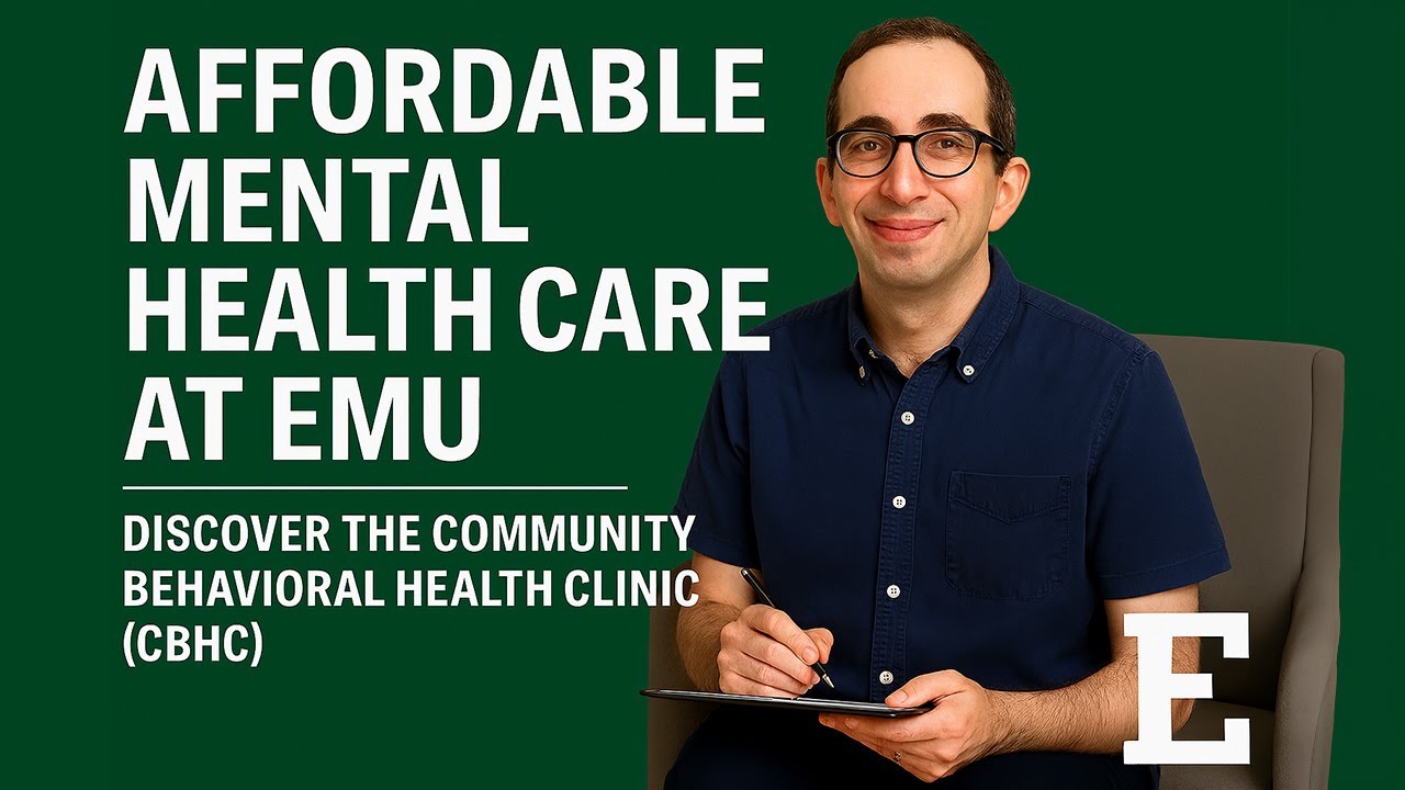 Affordable Mental Health Care at EMU: Discover the Community Behavioral ...