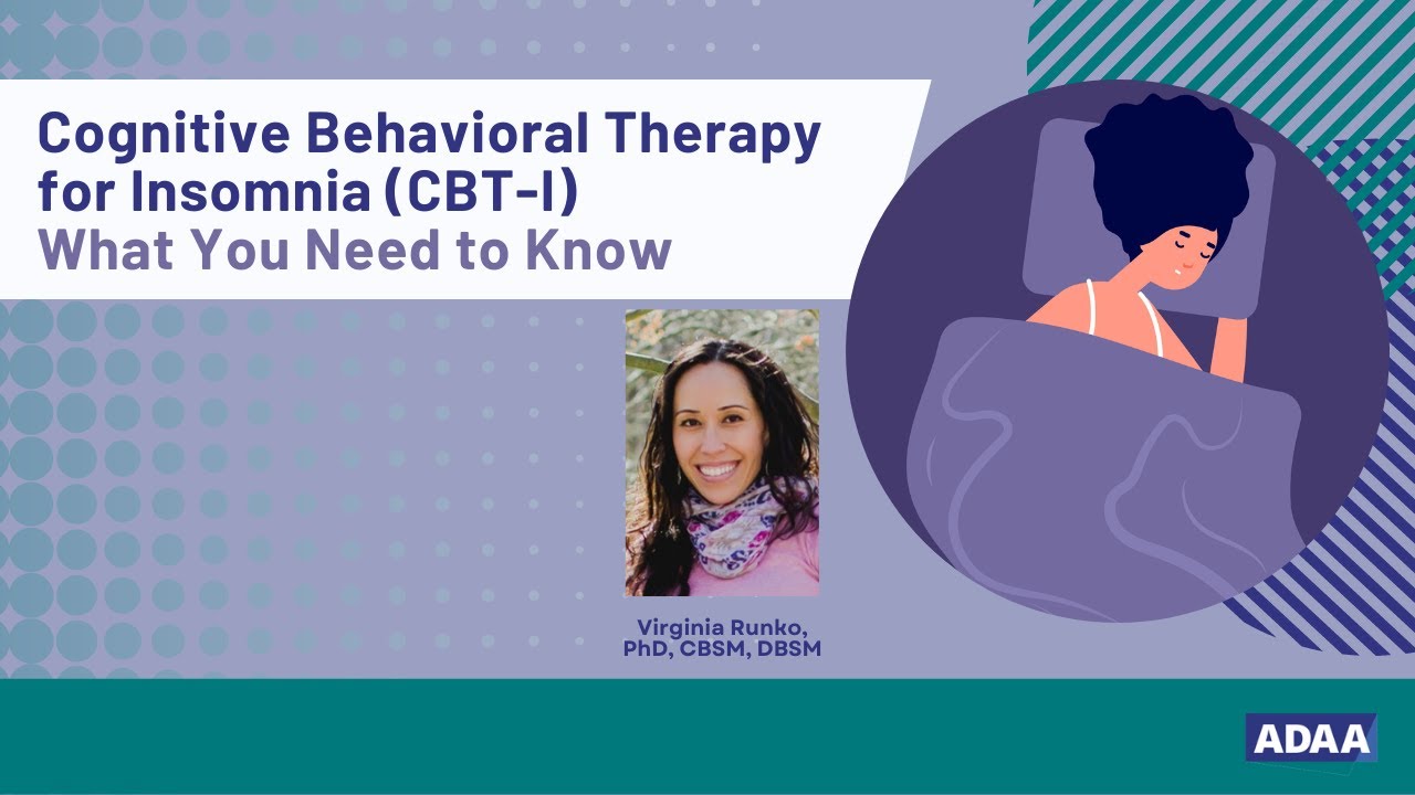 Cognitive Behavioral Therapy for Insomnia | Mental Health Webinar ...