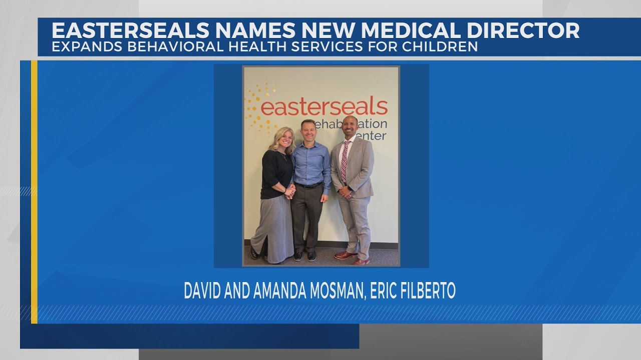 Easterseals Names Dr. David Mosman as new medical director, expands ...